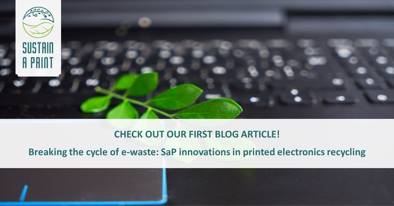 Breaking the cycle of e-waste: SaP Innovations in printed electronics ...